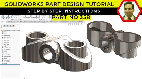 Solidworks Part Design Tutorial Step By Step 3d Modeling Guide Part No 358 Youtube