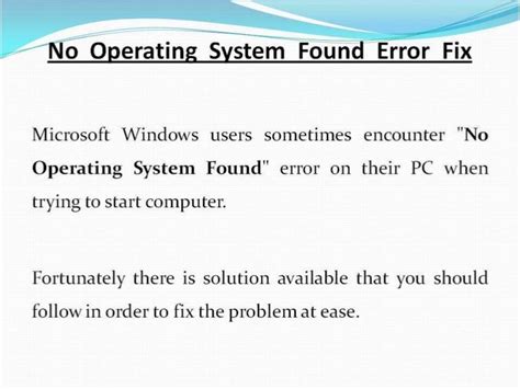 fix no operating system found error