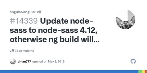 Update Node Sass To Node Sass 412 Otherwise Ng Build Will Fail With Node 12 · Issue 14339