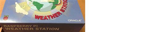 Raspberry Pi Oracle Weather Station Kits Arrive At 1000 Schools Around