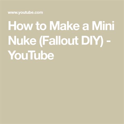 How To Make A Mini Nuke Fallout Diy Youtube Diy Youtube Fallout Fallout Props How To Make A Mini Nuke Fallout Diy Youtube Diy Youtube Fallout Fallout Props