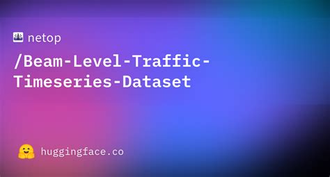 data train dlprb train 0w 5w csv · netop beam level traffic timeseries dataset at main