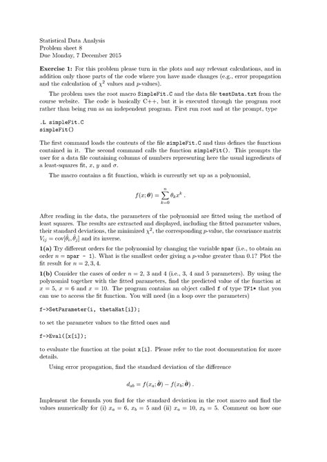 Seminar Assignments Problem Sheet 8 Statistical Data Analysis Problem Sheet 8 Due Monday 7