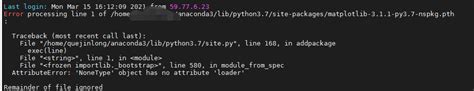 Error Processing Line 1 Of Anaconda3libpython37site Packagesmatplotlib 313 Py37 Nspkg