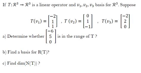 solved if t r3→r3 is a linear operator and v1 v2 v3 basis