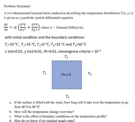[solved] Problem Statement A Two Dimensional Transient Heat Conduction Course Hero