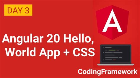 Angular 20 Tutorial Day 3 Hello World App Css Styling Youtube