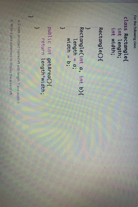 Solved For The Following Class Class Rectangle Int Length