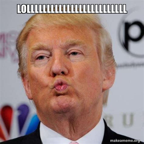 Lolllllllllllllllllllllllll Donald Trump Kissing Meme Generator