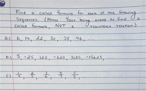 Solved Find A Closed Formula For Each Of The Following Chegg