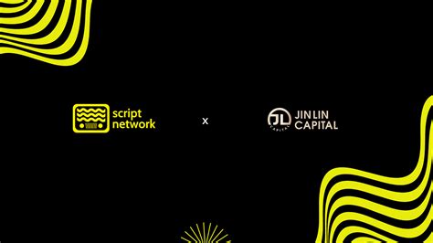Partnership Announcement — Script Network X Jinlin Capital By Script