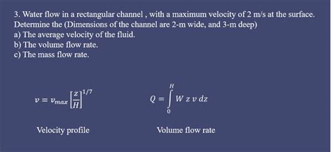 Solved Water Flow In A Rectangular Channel With A Chegg Com