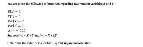 Solved You Are Given The Following Information Regarding Two Random