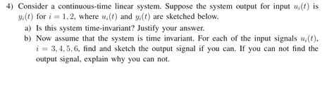 Solved Wc 4 Consider A Continuous Time Linear System