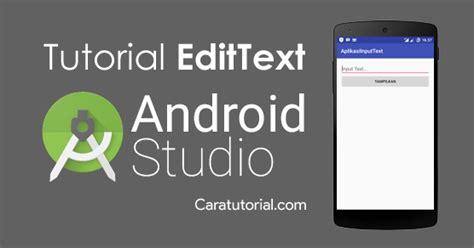Tutorial Membuat Aplikasi Input Text Edittext Android Studio