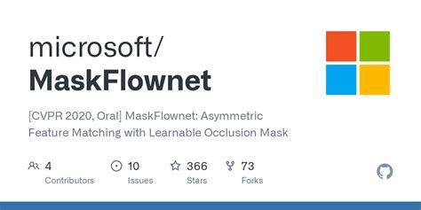 GitHub Microsoft MaskFlownet CVPR Oral MaskFlownet Asymmetric Feature Matching With