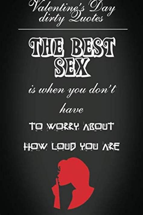 Detailed Sex Quotes Sexual Quotes