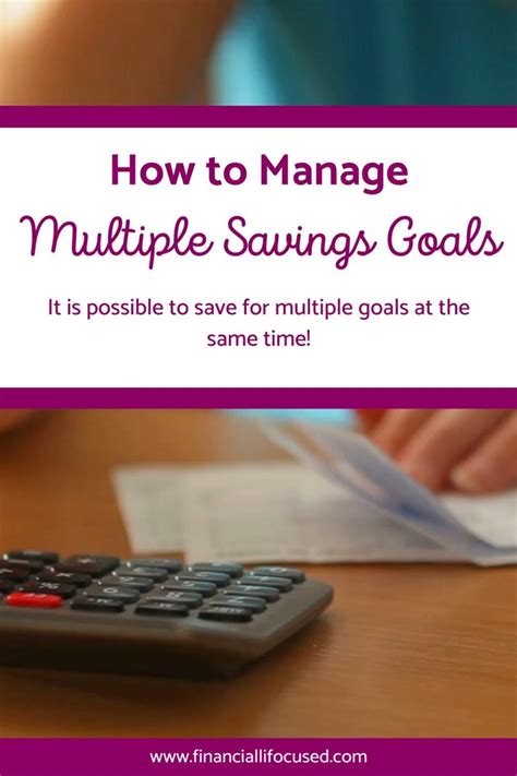 Free How To Manage Multiple Savings Goals Artofit