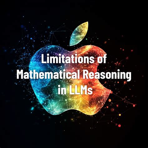 📊 gsm symbolic limits of llms in mathematical reasoning