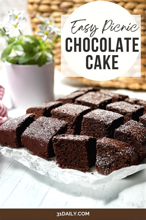 Fudgy Picnic Chocolate Cake 31 Daily