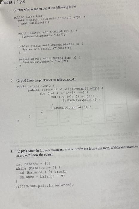 Solved 1 2 Pts What Is The Cutput Of The Following Code Chegg