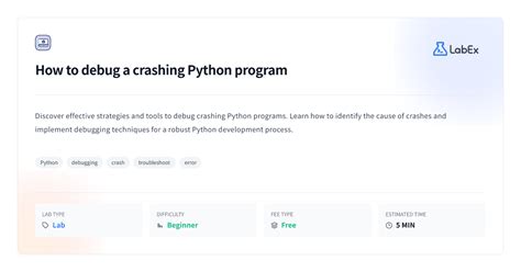 how to debug a crashing python program labex