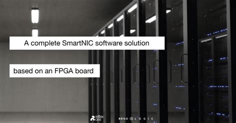 Reflex Ces On Linkedin Smartnic Fpga