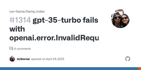 Gpt 35 Turbo Fails With Openaierrorinvalidrequesterror · Issue 1314 · Run Llamallamaindex