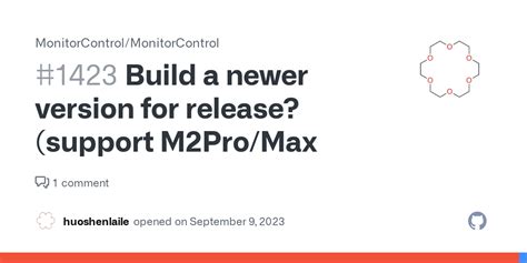 Build A Newer Version For Release Support M2promax · Issue 1423