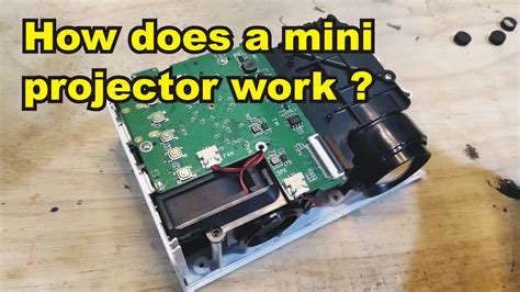 How Does A Mini Projector Work Teardown And Disassembly What Inside