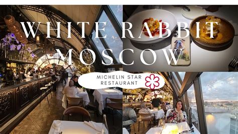 Dinner At White Rabbit Moscow Youtube
