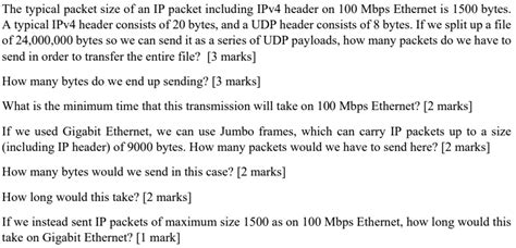 SOLVED The Typical Packet Size Of An IP Packet Including IPv Header On Mbps Ethernet Is