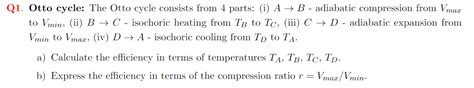 Solved Q1 ﻿otto Cycle The Otto Cycle Consists From 4