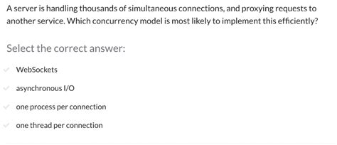 Solved A Server Is Handling Thousands Of Simultaneous