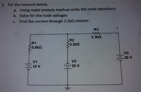 Solved 1 For The Network Below A Using Nodal Analysis