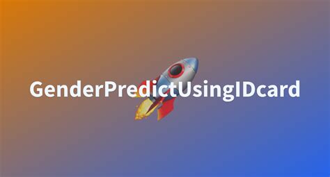 Genderpredictusingidcard A Hugging Face Space By Rehman1603