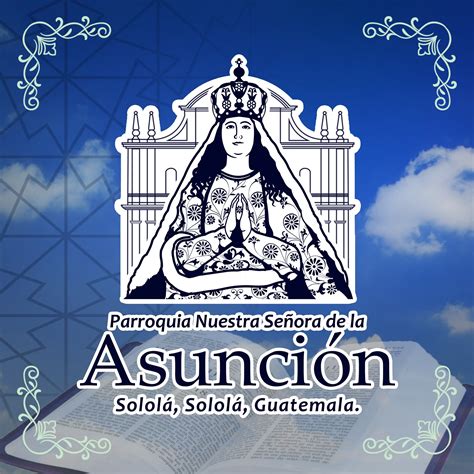 Nuestra Señora De La Asunción Sololá