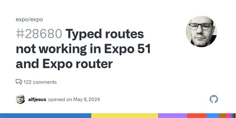 Typed Routes Not Working In Expo 51 And Expo Router · Issue 28680