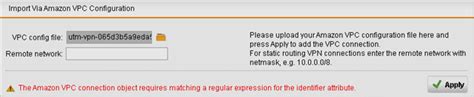 Unable To Import AWS VPC VPN Configuration General Discussion UTM Firewall Sophos