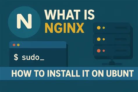 what is nginx how to install it on ubuntu beginner friendly