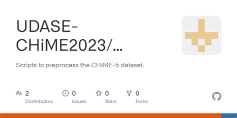 Github Udase Chime2023chime 5 Scripts To Preprocess The Chime 5 Dataset