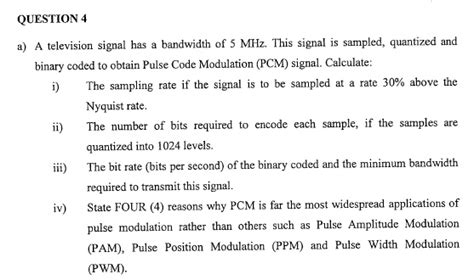 Question 4 A A Television Signal Has A Bandwidth Of 5 Mhz This Signal