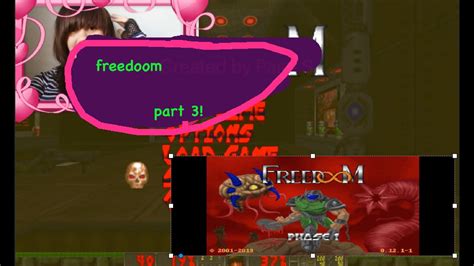Freedoom Part YouTube