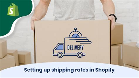 How To Set Up Custom Shipping Rates In Shopify Store