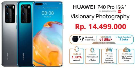 Huawei P Pro Pre Order Begins In Indonesia Bundles With Free Freebuds And Cashback Offers