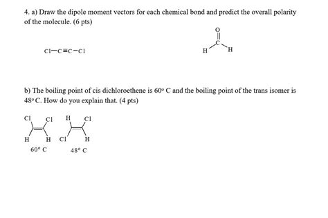 Solved 4 A Draw The Dipole Moment Vectors For Each