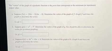 Solved The Vertex Of The Graph Of A Quadratic Function Is Chegg