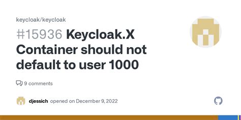 Keycloak X Container Should Not Default To User Issue Keycloak Keycloak Github