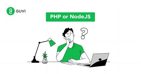 Php Or Nodejs Which Framework Is Better For Backend Guvi