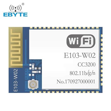 Ebyte E103 W02 Ti Cc3200 Wifi Wireless Module 24ghz 20dbm Pcb Antenna